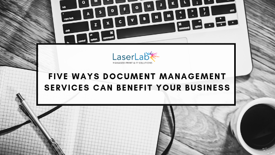 Five Ways Document Management Services Can Benefit Your Business